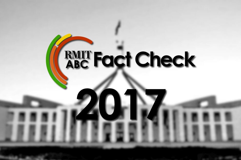 Get fact 2017: The year that was in fact checking - ABC News