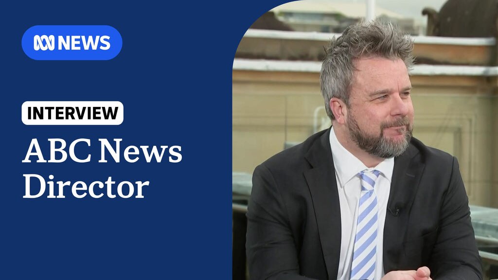 ABC News Director Justin Stevens on the new-look website and app - ABC News
