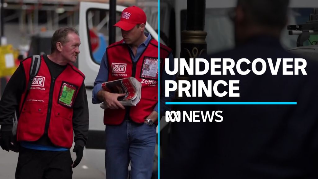 Prince William goes undercover to sell magazine on the streets - ABC News