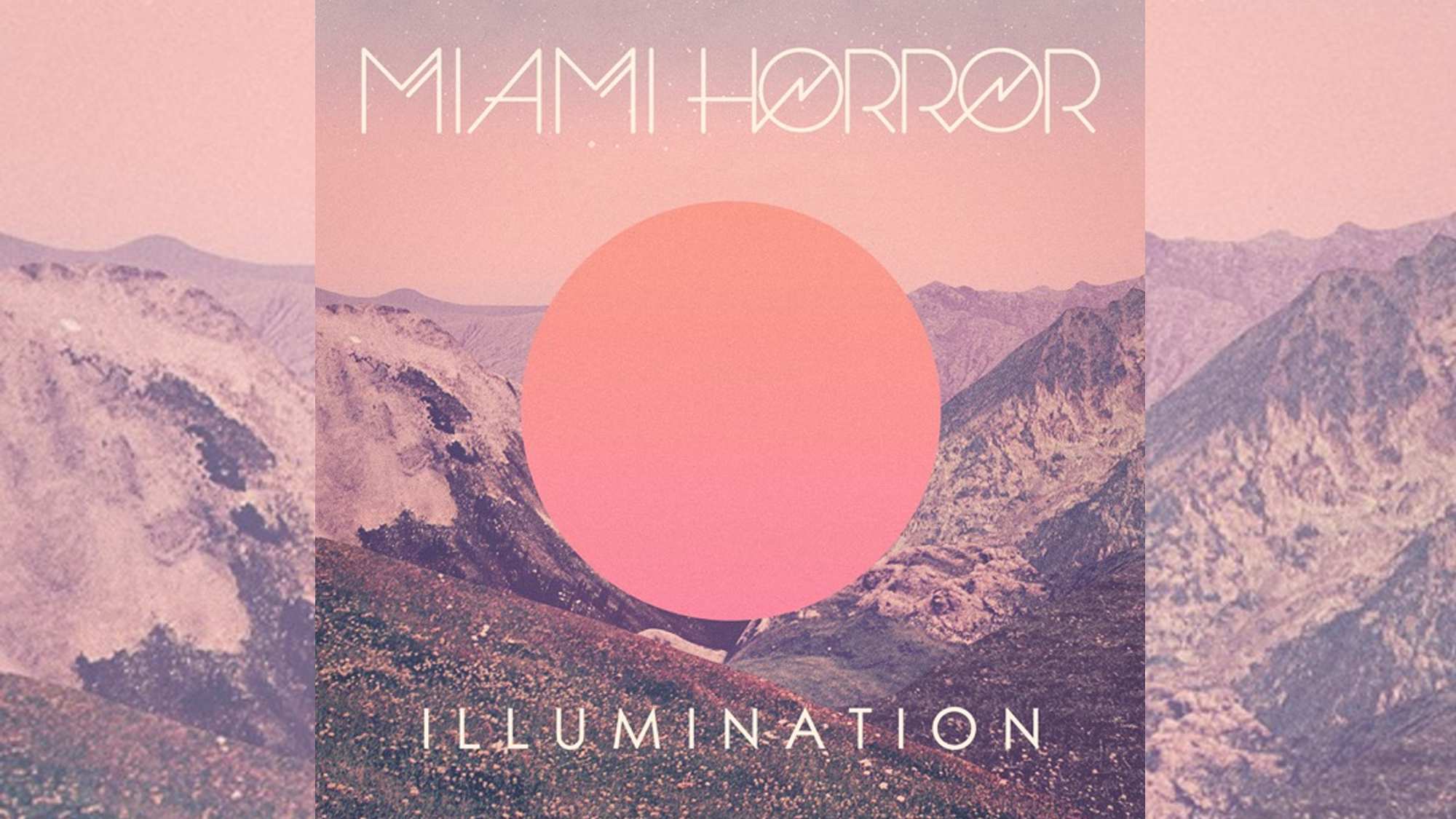 Miami Horror – Illumination - ABC listen