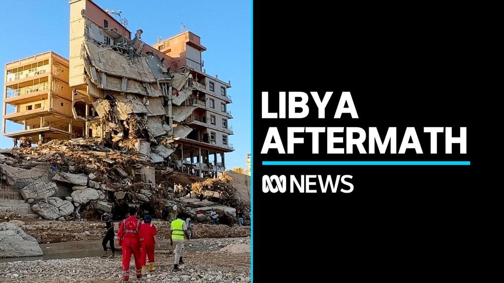 Situation in Libya very 'complex' as thousands feared dead - ABC News