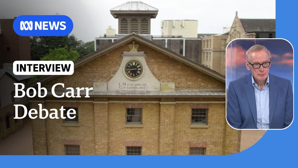 Former NSW Premier Bob Carr's debate on fair representations of the past - ABC News