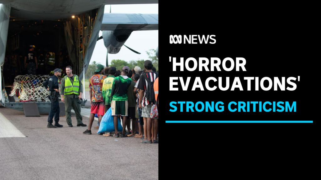 Indigenous leaders slam 'horror evacuations' of Borroloola - ABC News