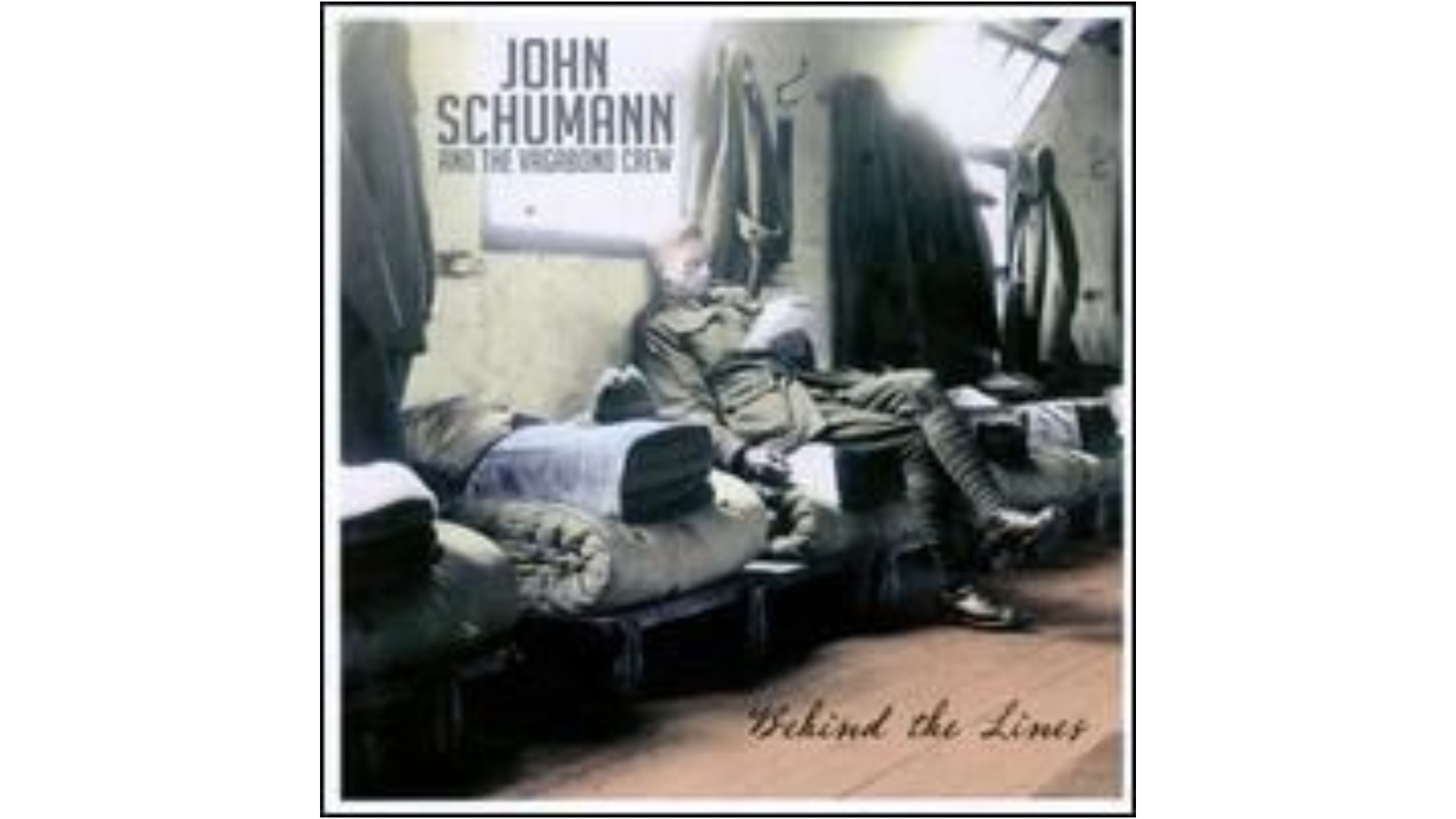 John Schumann and the Vagabond Crew - Behind The Lines - ABC Music