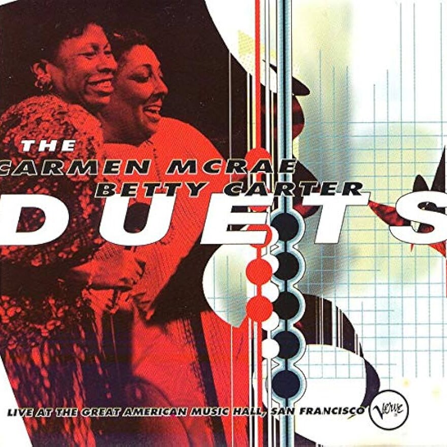 'The Carmen McRae and Betty Carter Duets' - ABC Jazz