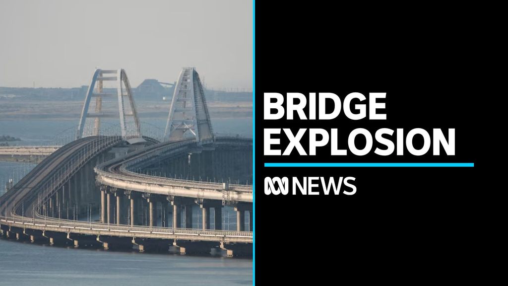 Russians have 'messed up' by not protecting the Crimean Bridge - ABC News