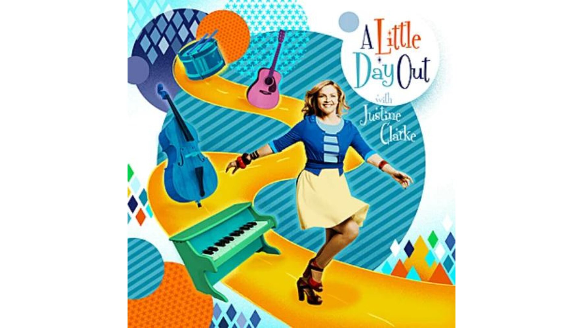 Justine Clarke - Little Day Out - ABC Music