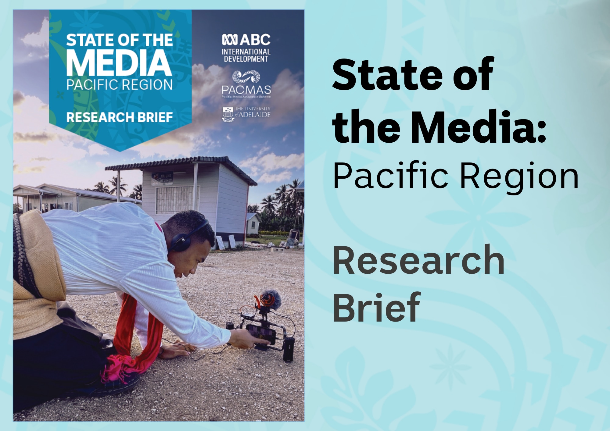 State of the Media: Pacific - ABC International Development