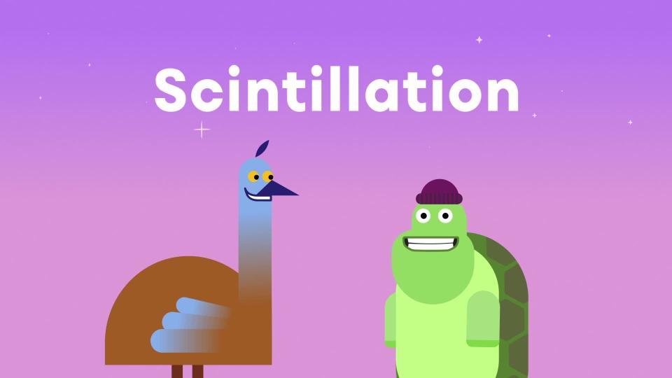 The meaning of 'scintillation' - ABC Education