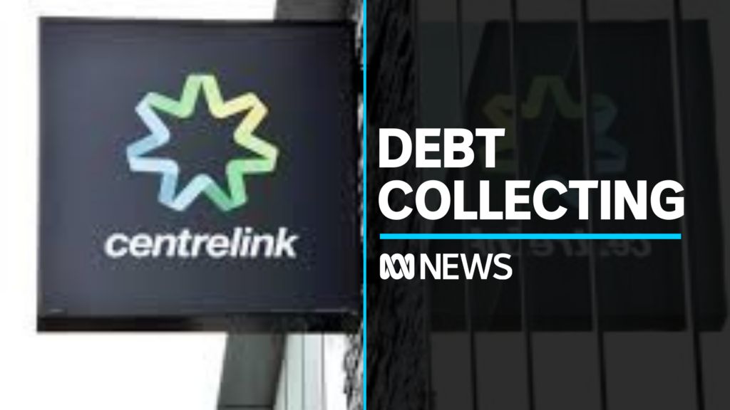 Centrelink's new debt collector targets - ABC News