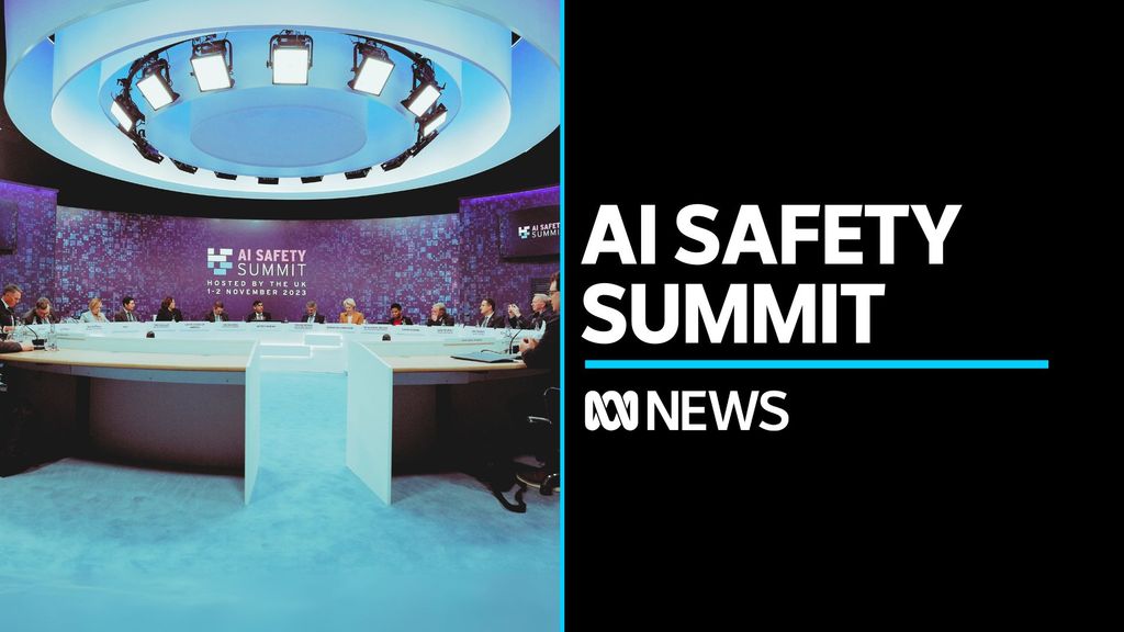 Australia signs the Bletchley Declaration at AI Safety Summit - ABC News