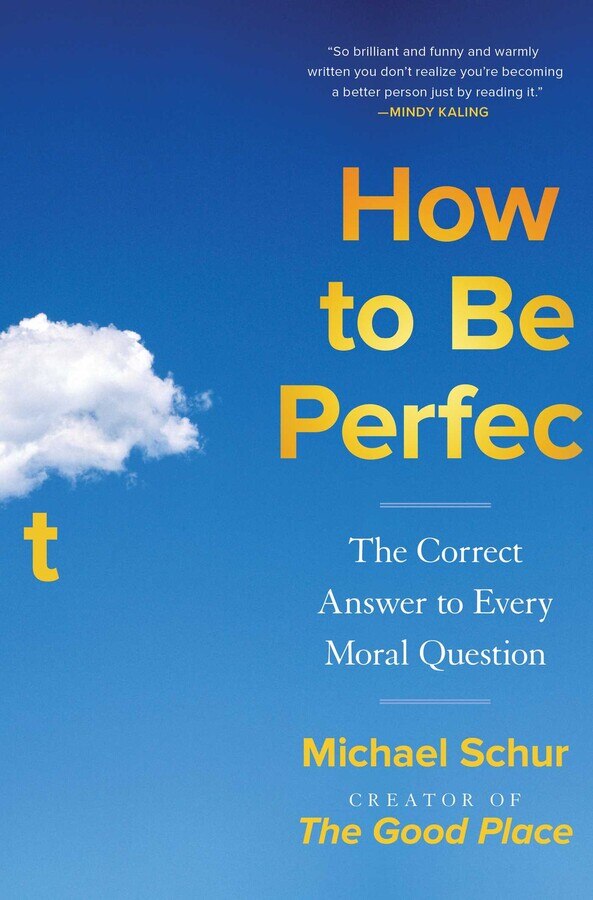Mike Schur explains How To Be Perfec - ABC listen