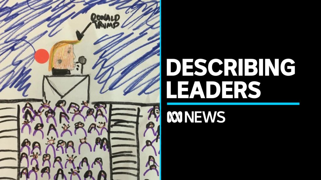 How do children describe a leader? - ABC News