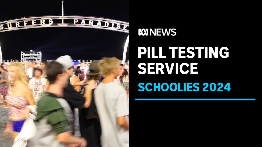 Pill testing to be available at Schoolies on the Gold Coast - ABC News