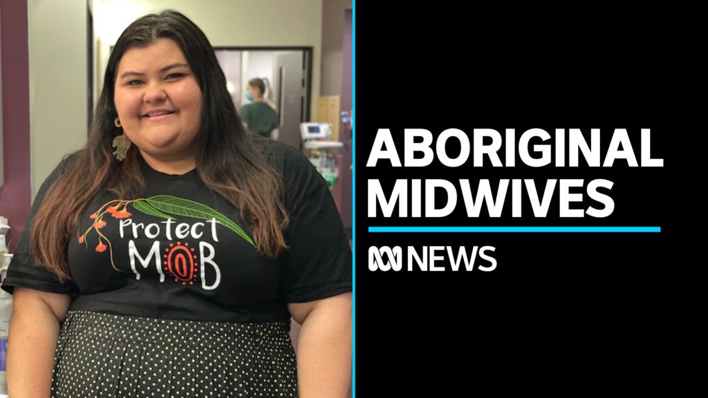 How an Indigenous midwife program is hoping to close the gap - ABC News