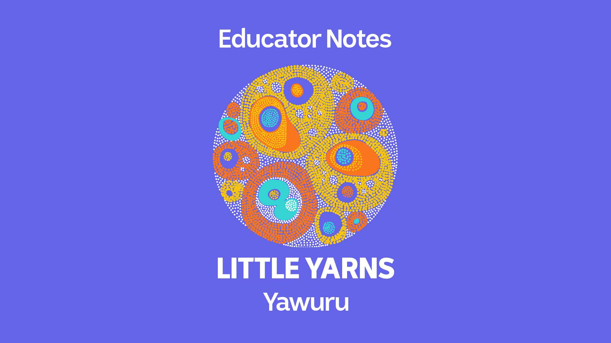 Educator Notes: Yawuru - ABC Kids listen