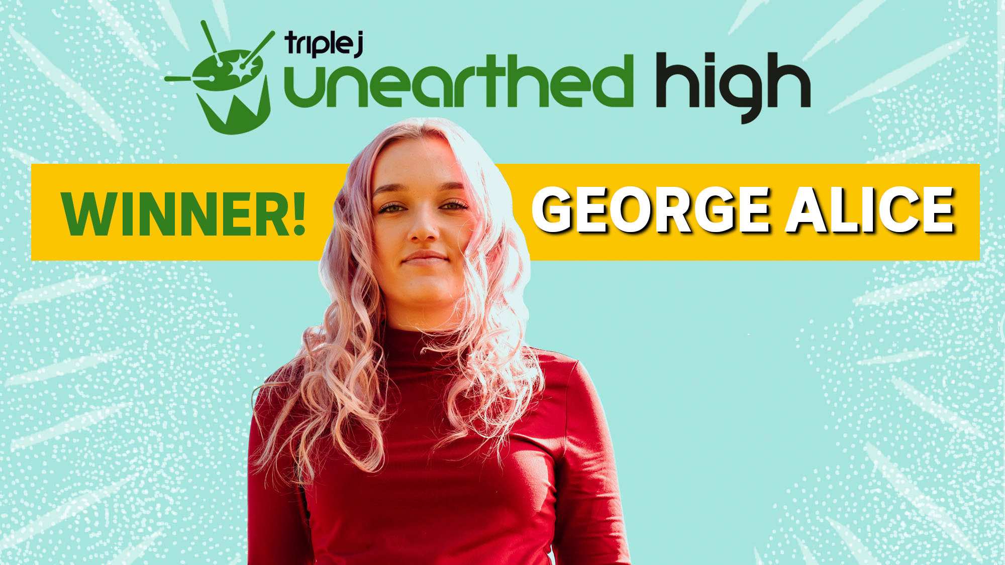 Future plans for Unearthed High winner George Alice - triple j