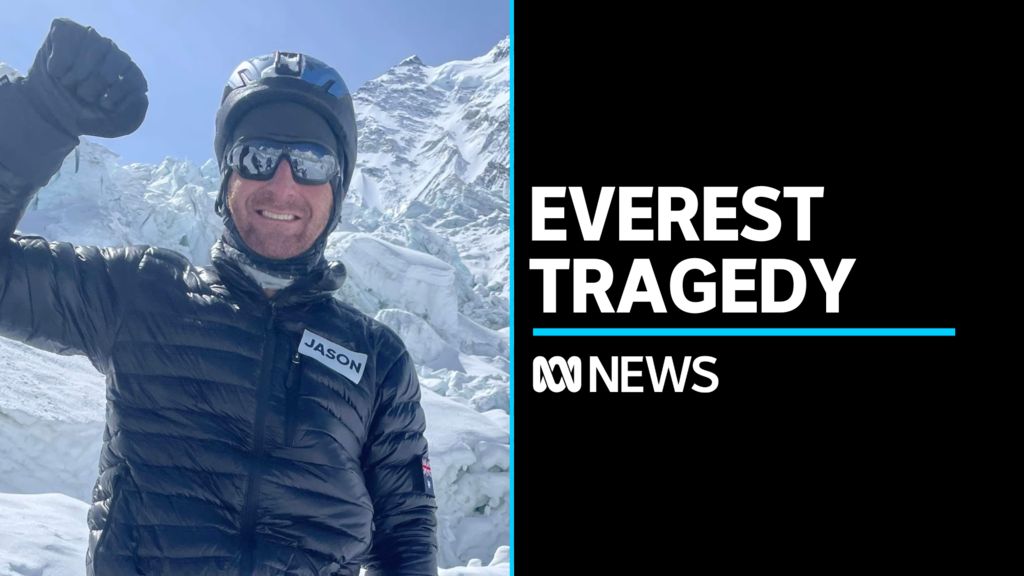 Tributes flow for mountaineer who died on Mount Everest trip - ABC News