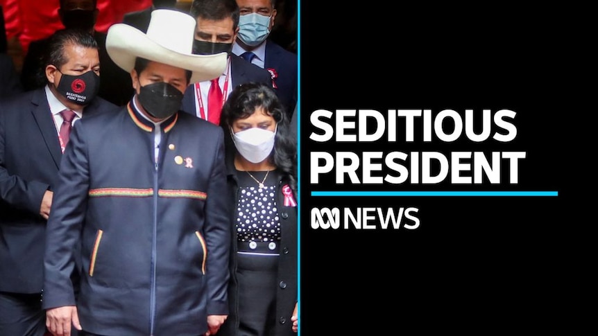 Peru President impeached and arrested for sedition - ABC News Peru President impeached and arrested for sedition - ABC News