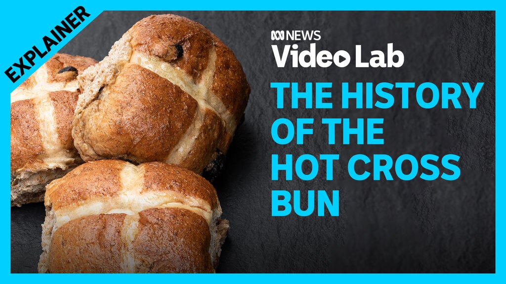 The history of the hot cross bun - ABC News