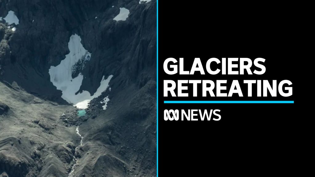 Scientists warn of New Zealand's 'rapidly' retreating glaciers - ABC News