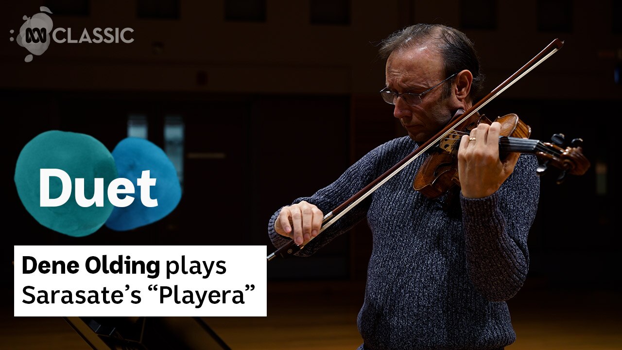 Dene Olding plays Sarasate's "Playera" - ABC Classic