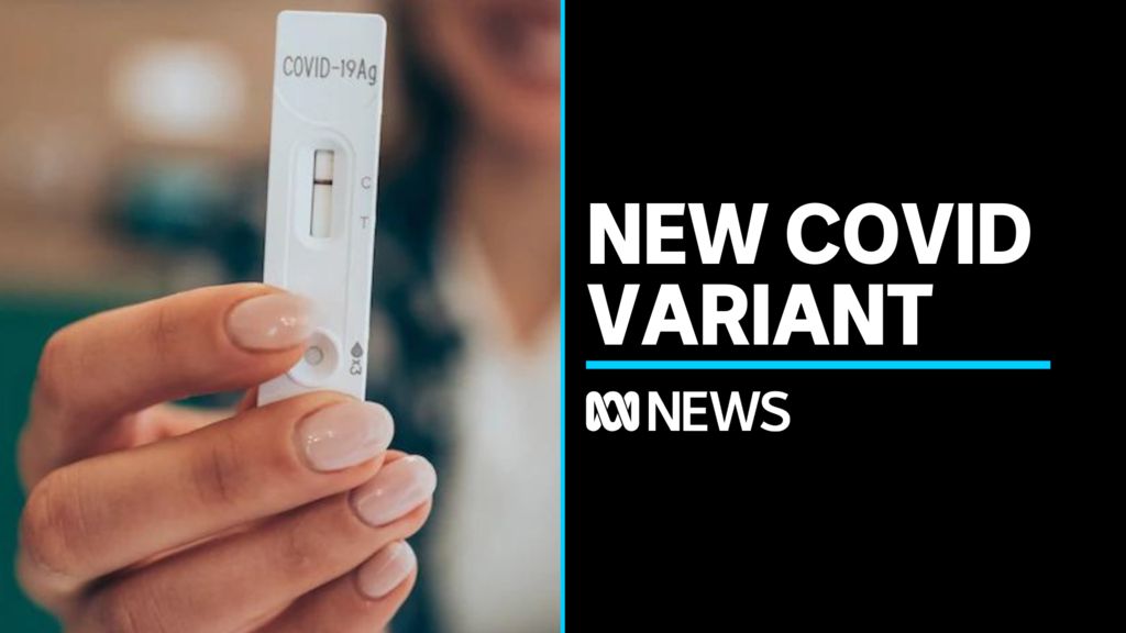 New COVID-19 variant emerges as hospitalisations rise across Australia ...