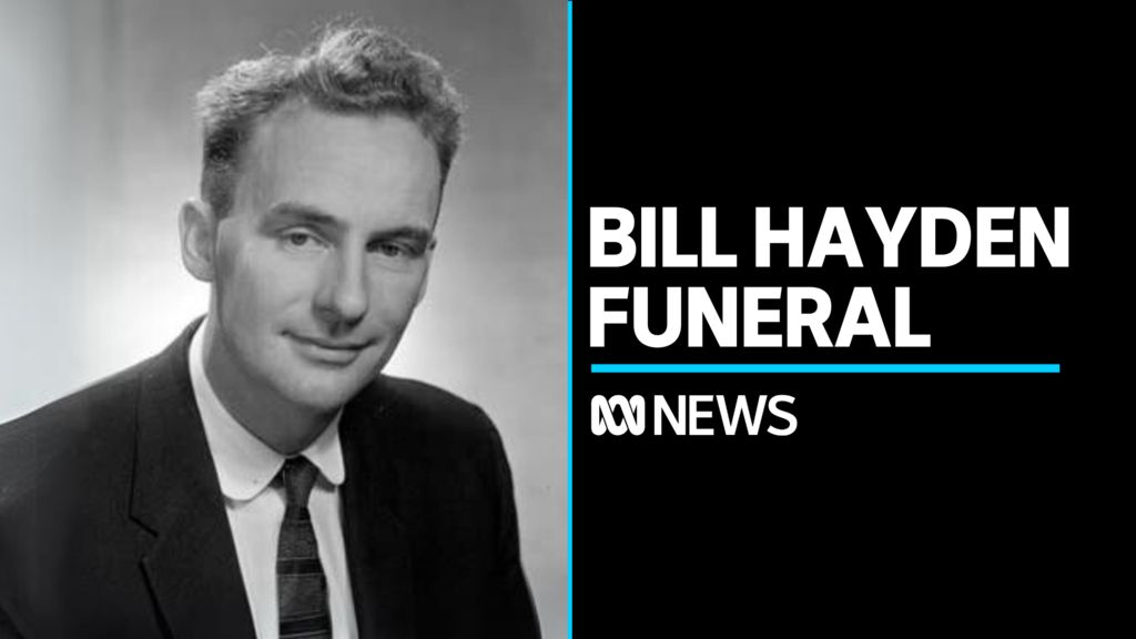 Labor luminary and former governor general Bill Hayden celebrated in ...