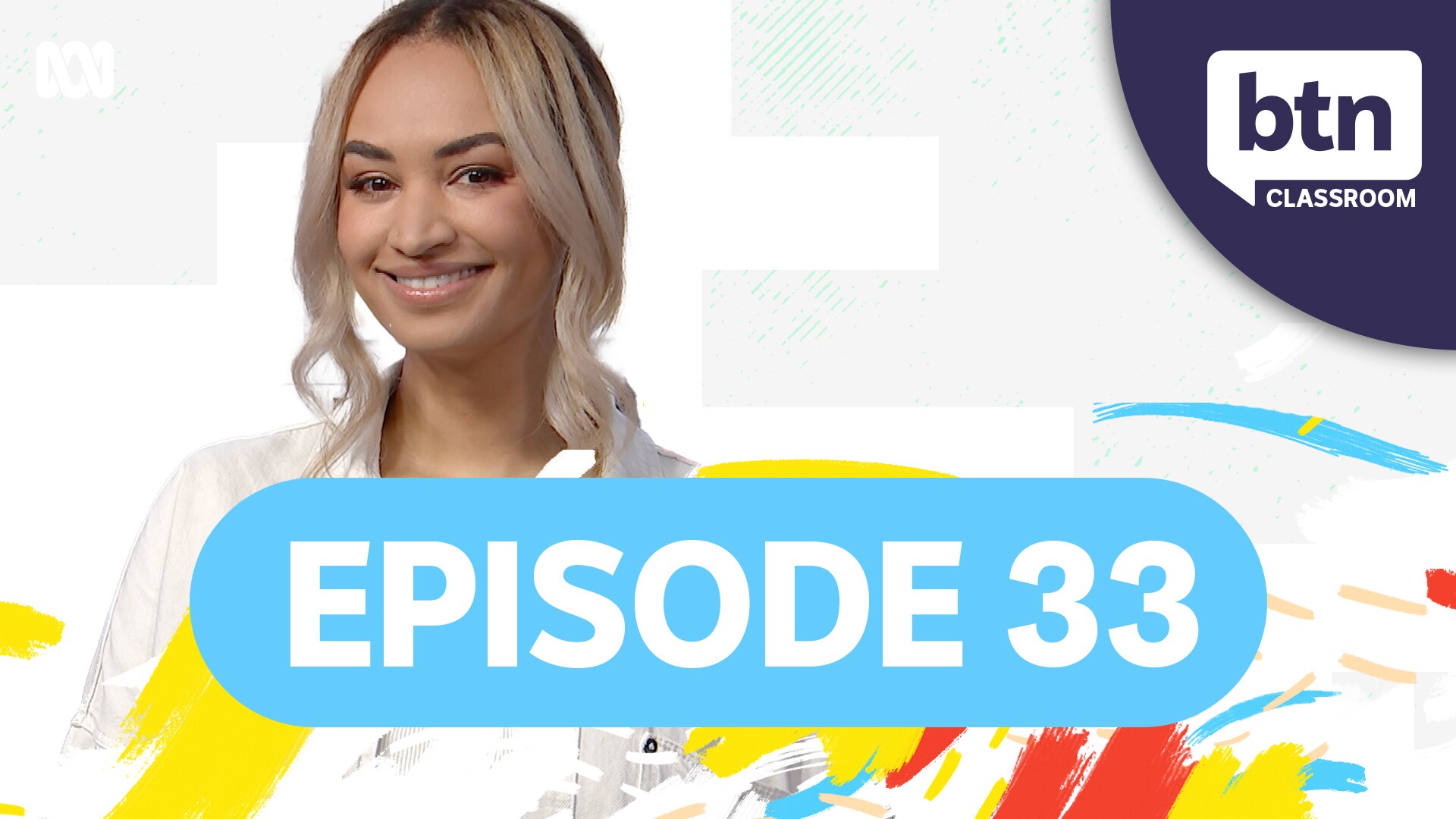 BTN Classroom Episode 33, 2023 - Behind The News