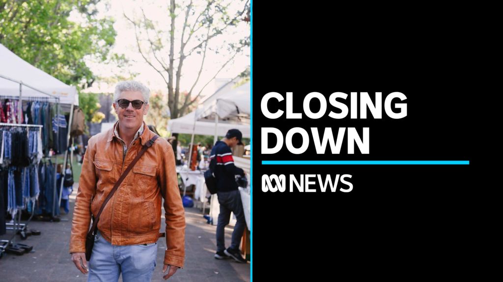 Sydney's popular flea market to shut up shop after 31 years - ABC News