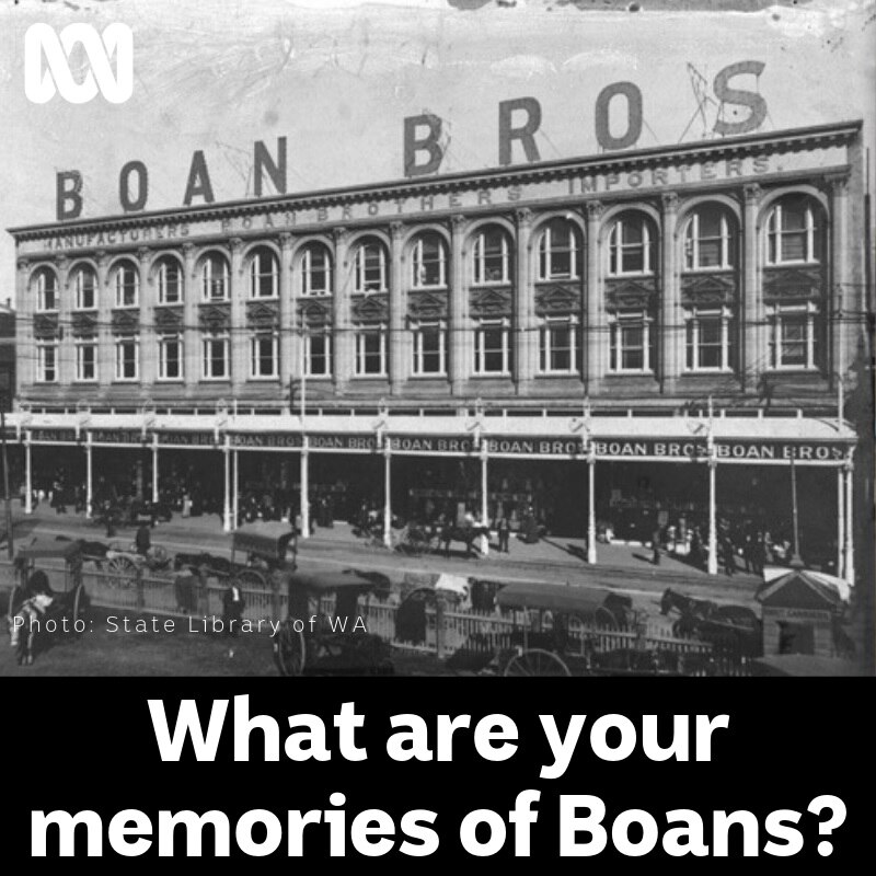 Unofficial History of Perth: your memories of Boan Bros Department ...