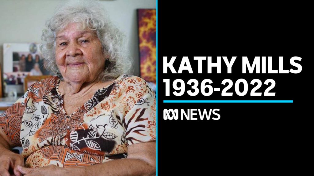 Indigenous elder and advocate Dr Kathy Mills farewelled in Darwin - ABC ...