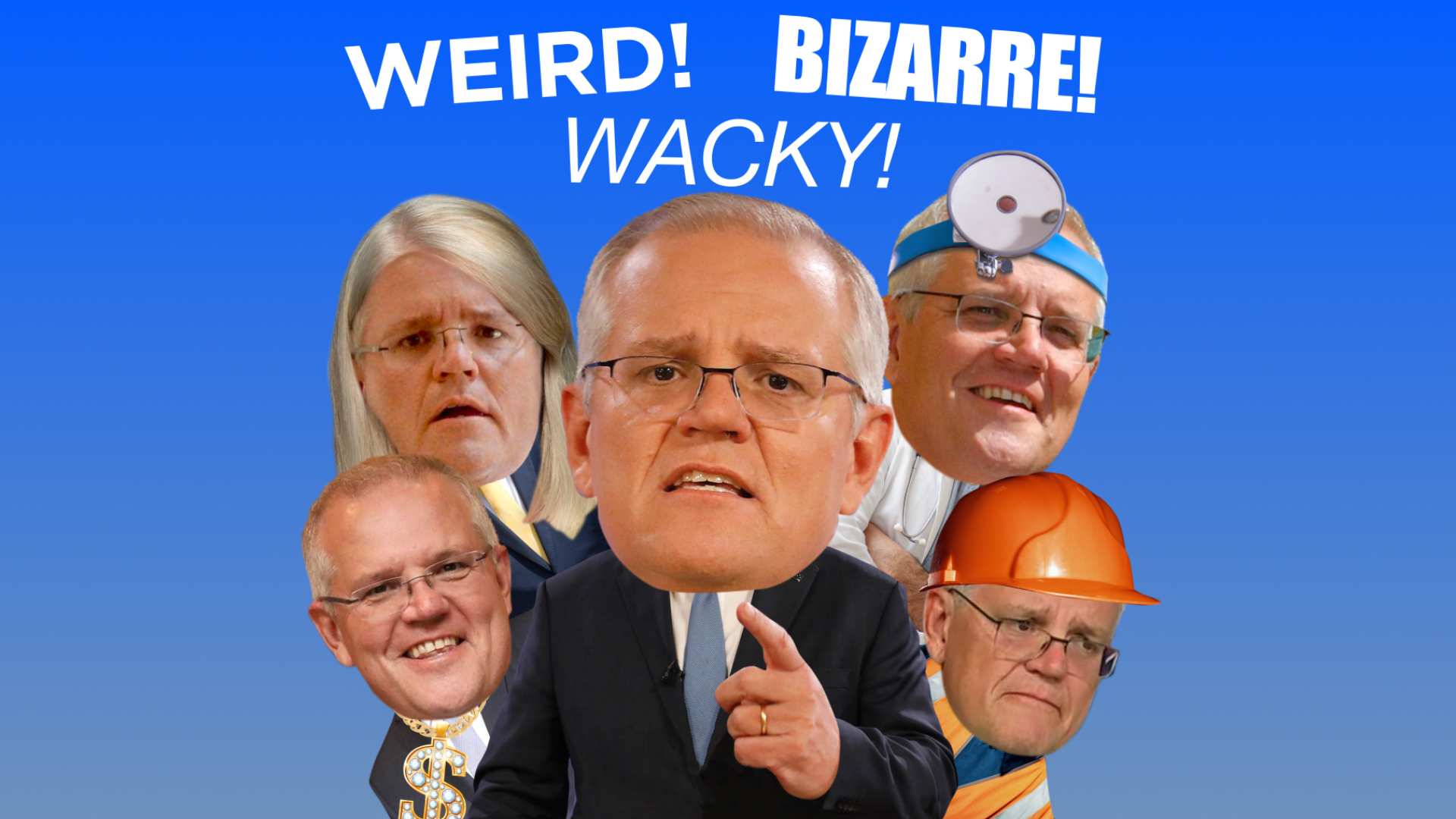 Weird. Wacky. Bizarre - Media Watch