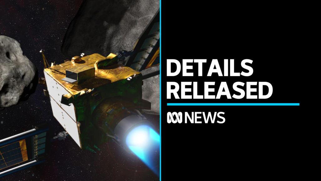 Details of NASA's successful DART mission released - ABC News
