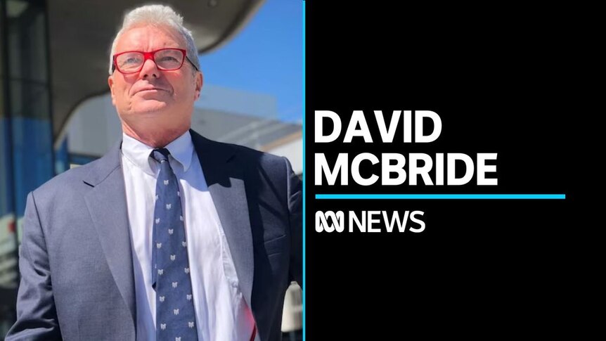 Former military lawyer David McBride pleads guilty - ABC News Former military lawyer David McBride pleads guilty - ABC News