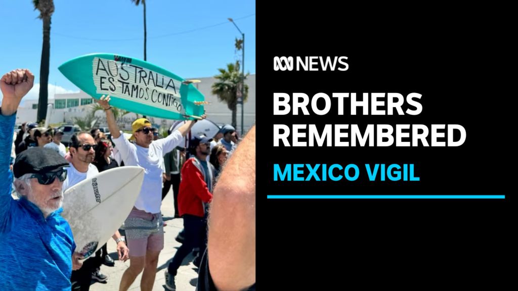 Locals remember two Australian brothers killed in Mexico - ABC News