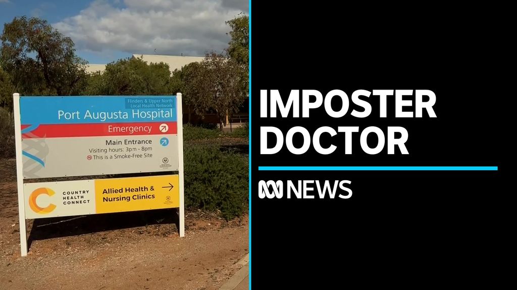 Review uncovers how imposter doctor came to work for SA Health - ABC News