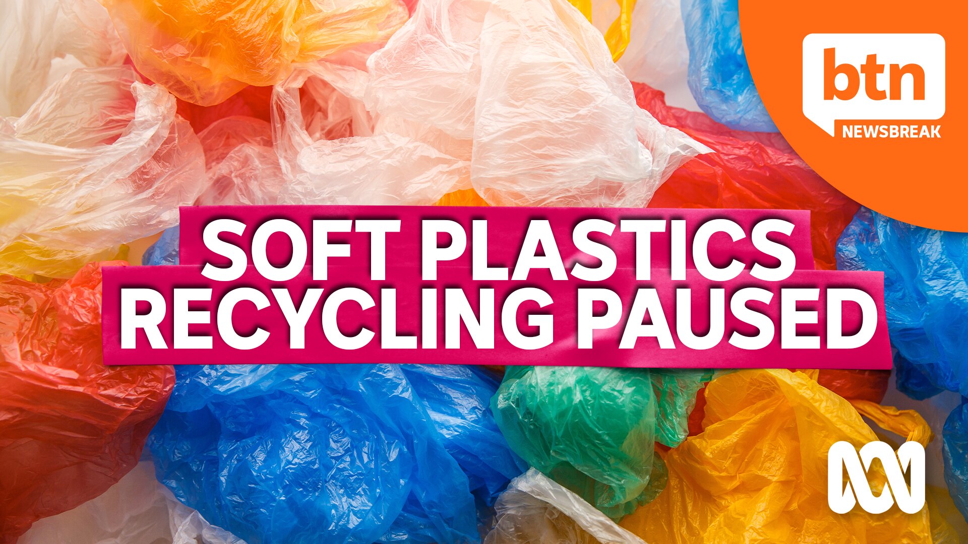 Soft Plastics Recycling - Behind The News