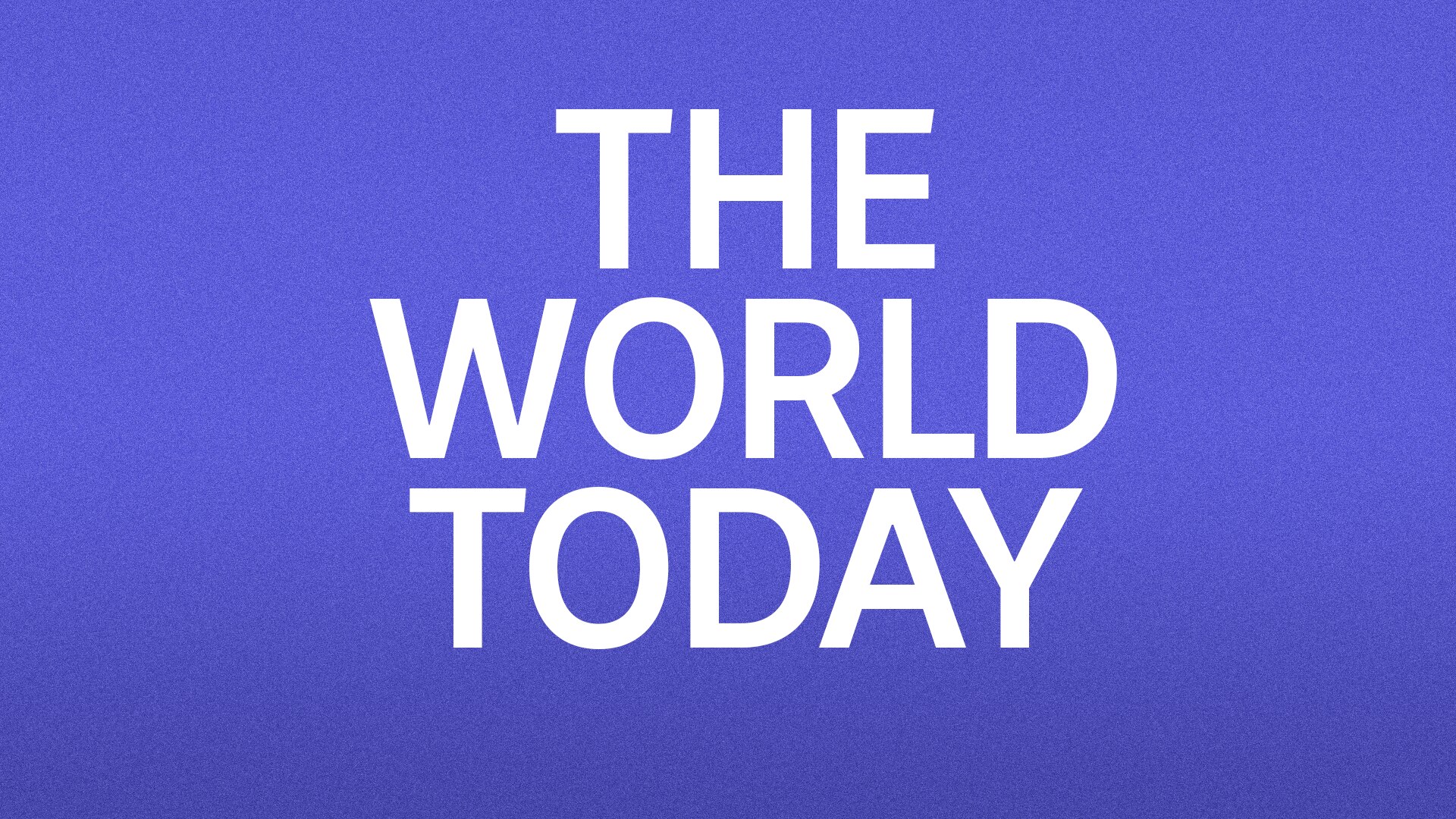 The World Today - ABC listen