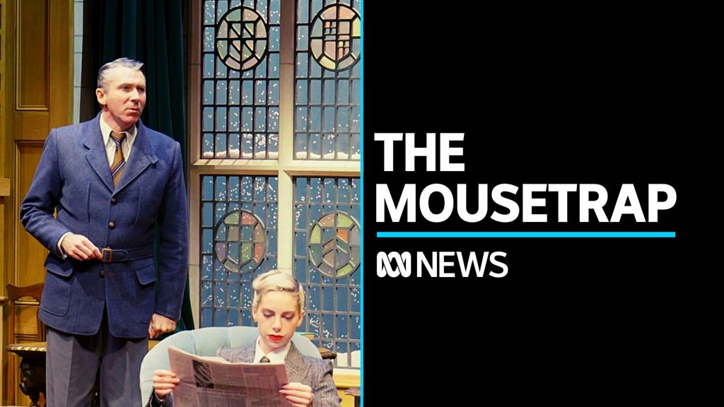 Agatha Christie's play The Mousetrap set to open in Melbourne - ABC News