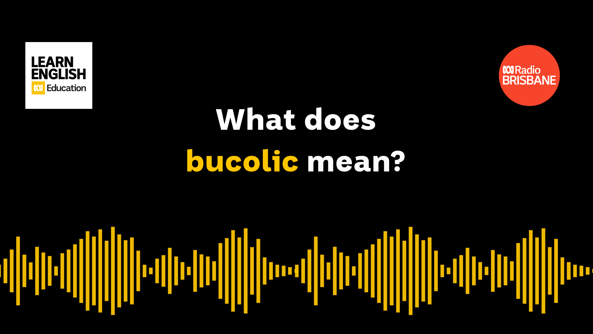 What does 'bucolic' mean? - ABC Education