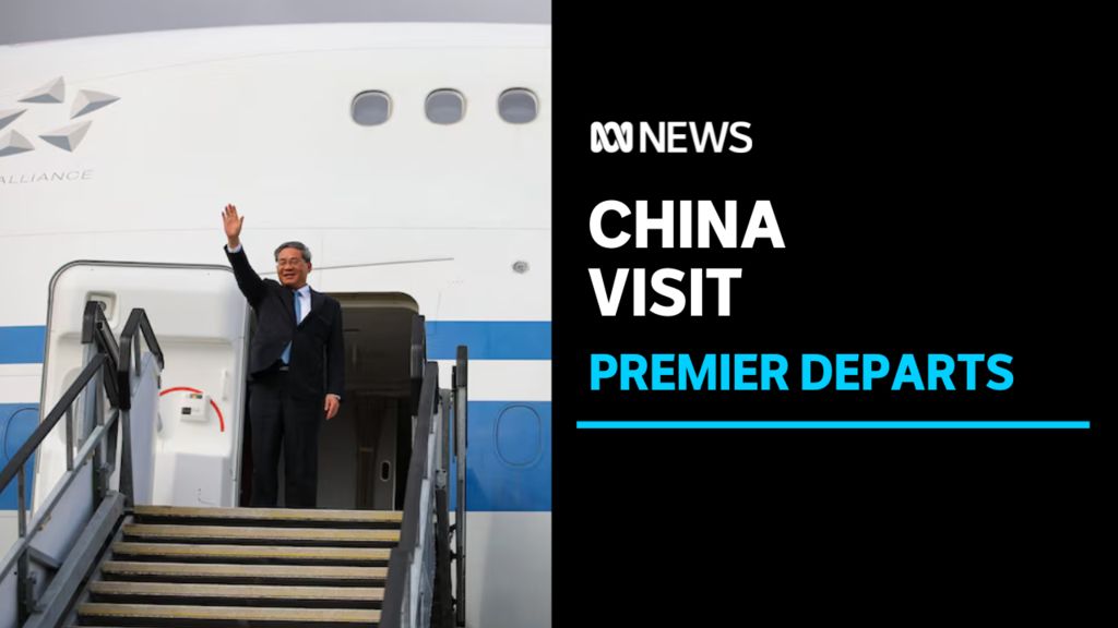 China's Premier Li Qiang wraps up Australian tour in WA - ABC News