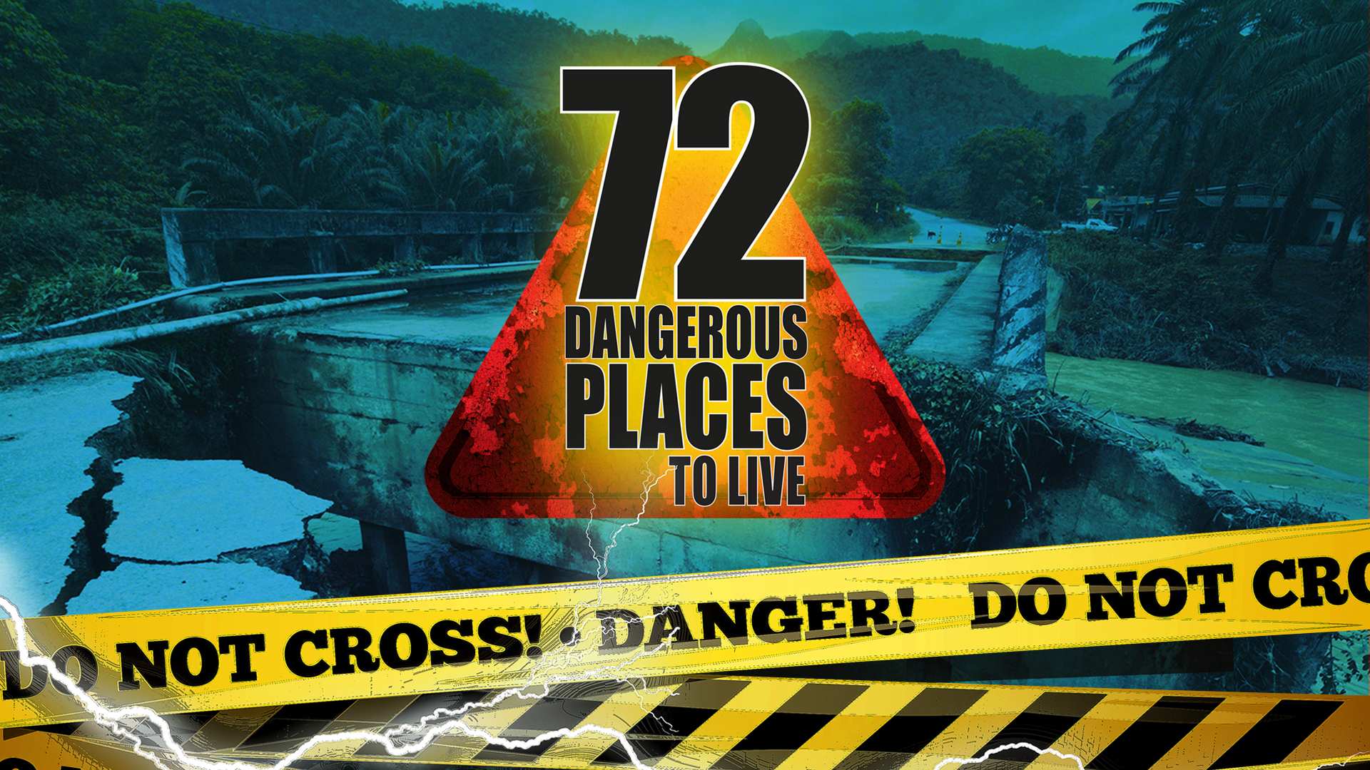 72 Dangerous Places to Live - ABC Content Sales