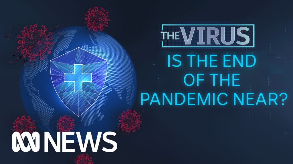 The Virus: Is the COVID-19 pandemic coming to an end? - ABC News