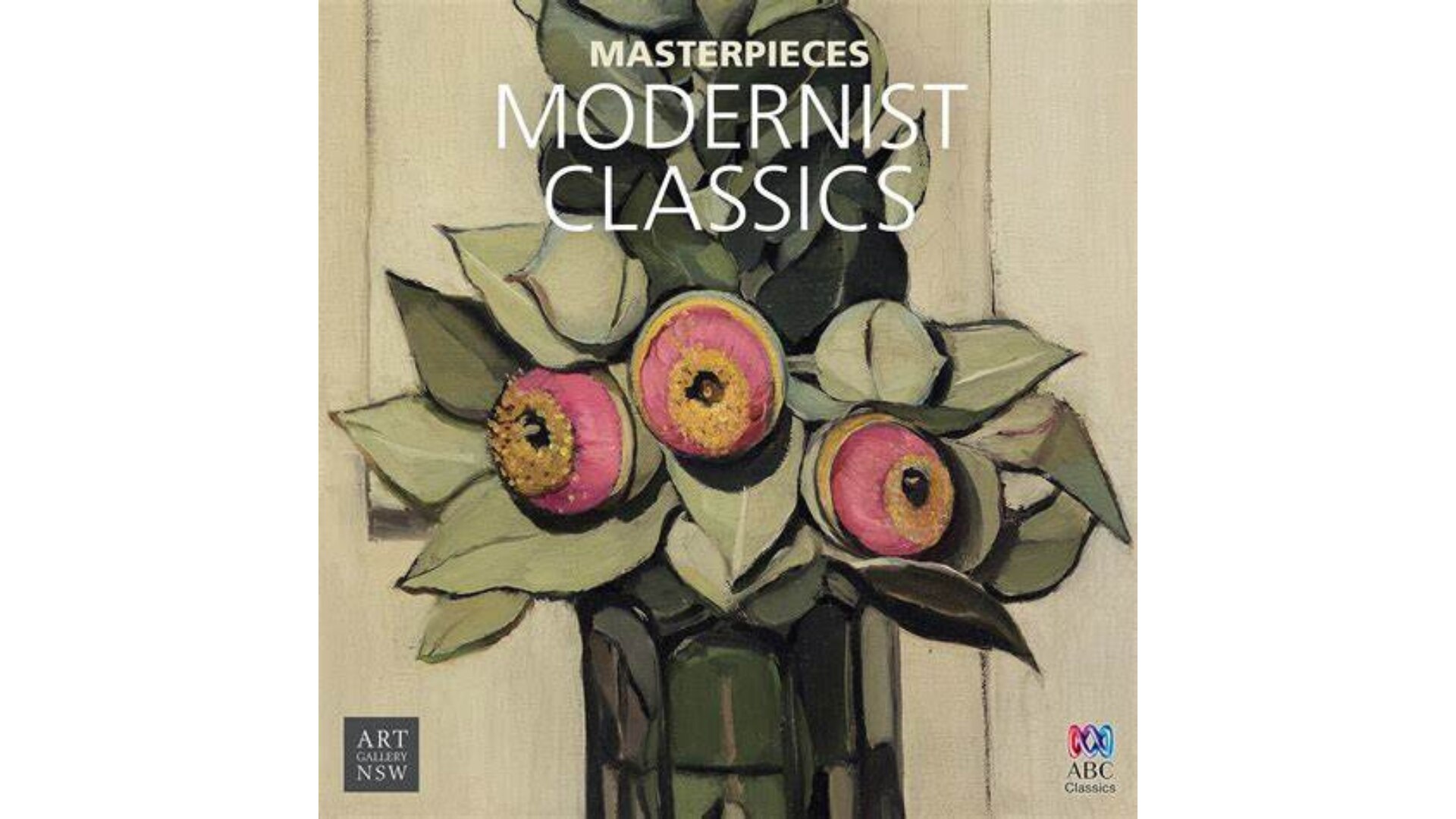 The Masterpieces Collection: Modernist Classics - ABC Music