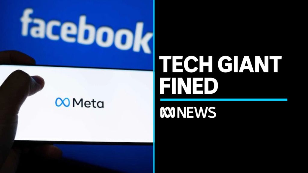 Meta fined $20m by Federal Court over data collection - ABC News