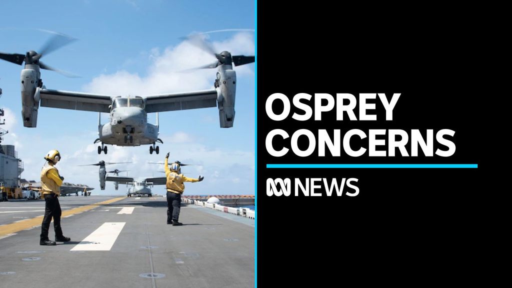 Concerns raised over safety of Osprey aircrafts - ABC News