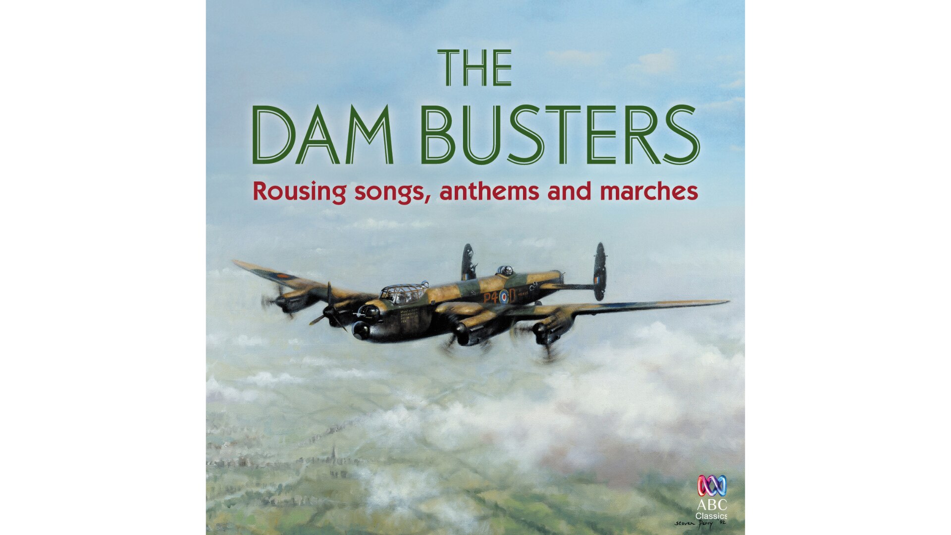 The Dam Busters – Rousing Songs, Anthems and Marches - ABC Music