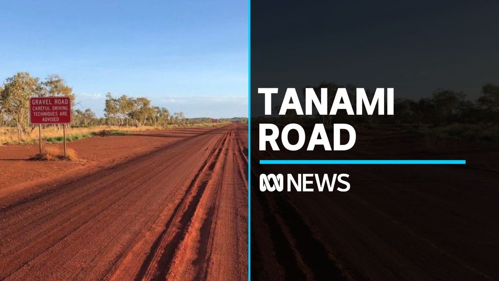 Famous Tanami Road from WA to Alice Springs becoming 'undriveable ...