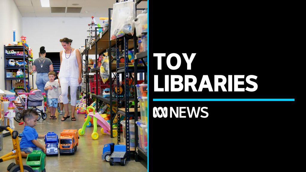 Toy libraries boom as families cut costs and reduce waste - ABC News